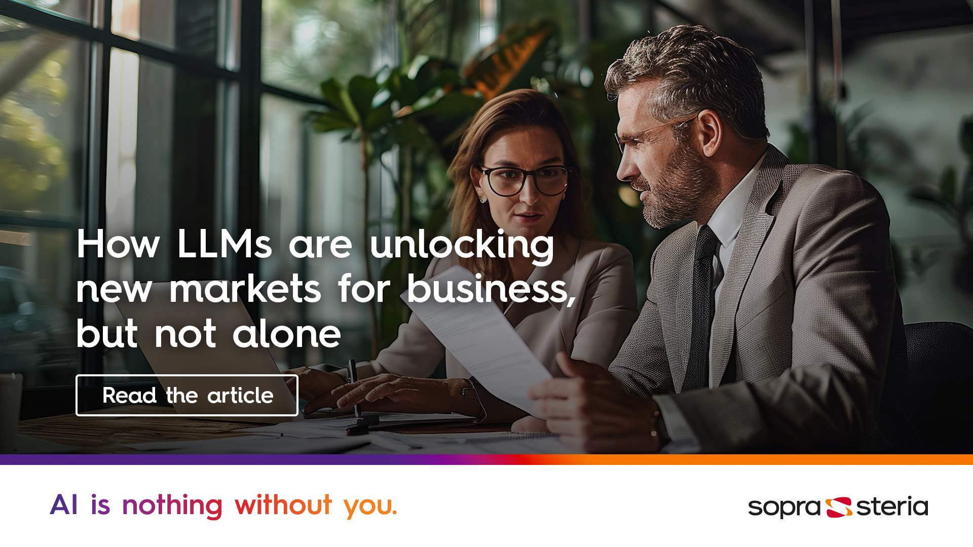 How LLMs are unlocking new markets for business, but not alone